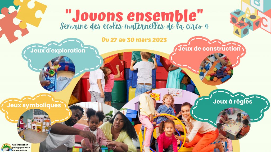 “Jouons ensemble”, thème de la semaine des écoles maternelles de Papeete-Pirae – Ville de Papeete